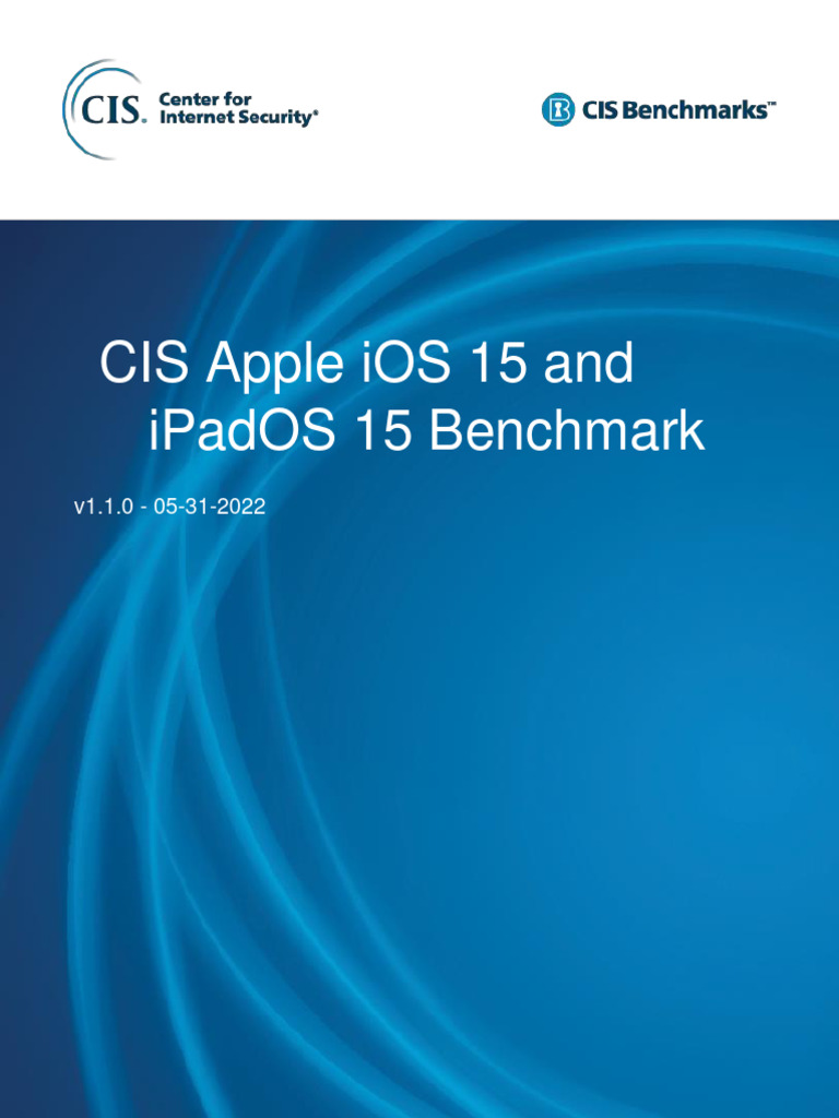 CIS Apple iOS 15 and iPadOS 15 Benchmark v1.1.0 | PDF | I Cloud | Ios