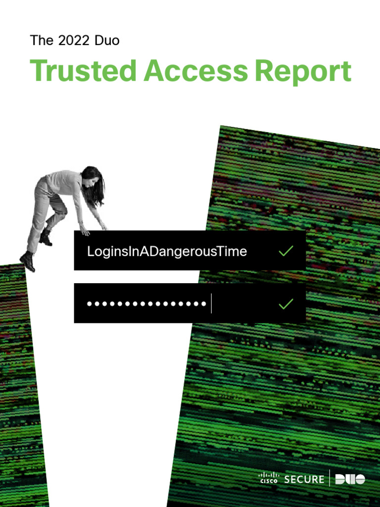 The 2022 Duo Trusted Access Report | PDF | Cyberwarfare | Security