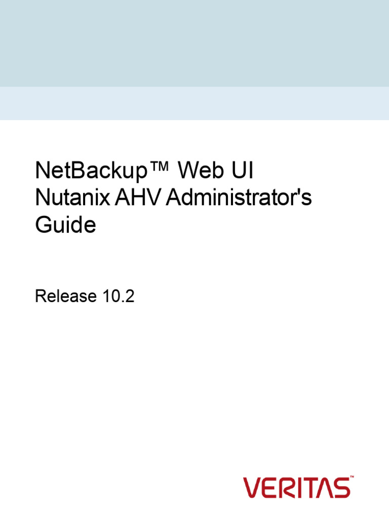 NetBackup102 WebUIGuide AHVAdmin | PDF | Virtual Machine | Computer Cluster
