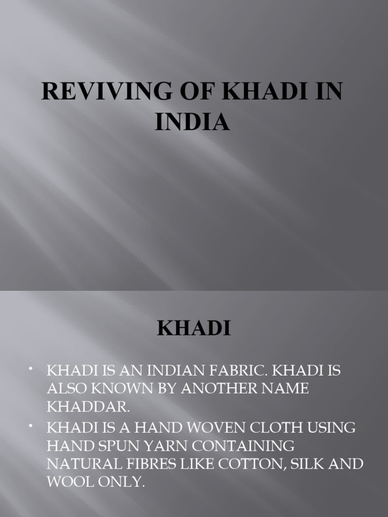 Reviving of Khadi in India | PDF