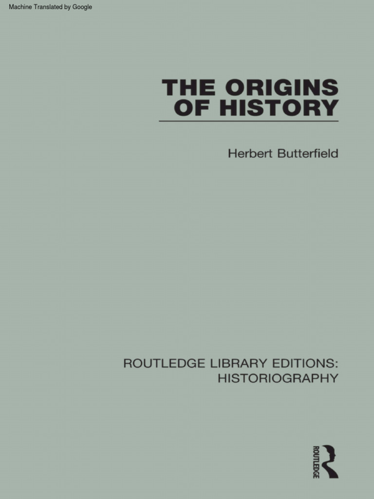 Herbert Butterfield - As Origens Da História | PDF | Humano | Pensamento