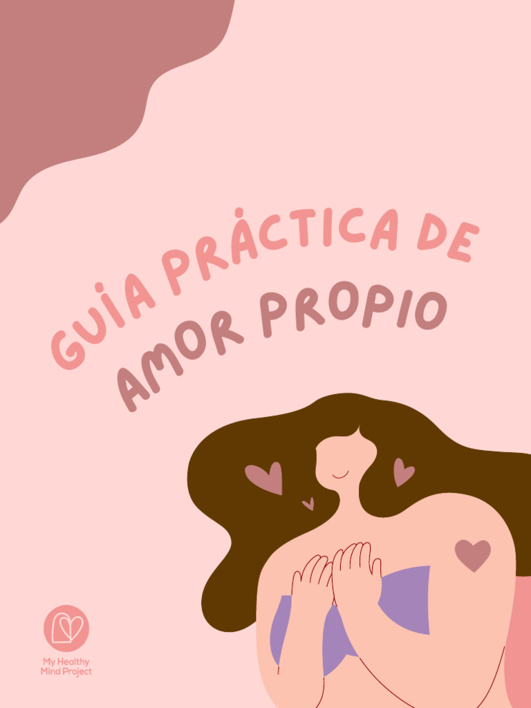 GUÍA PRÁCTICA DE AMOR PROPIO-3 | PDF | Amor | Autoestima