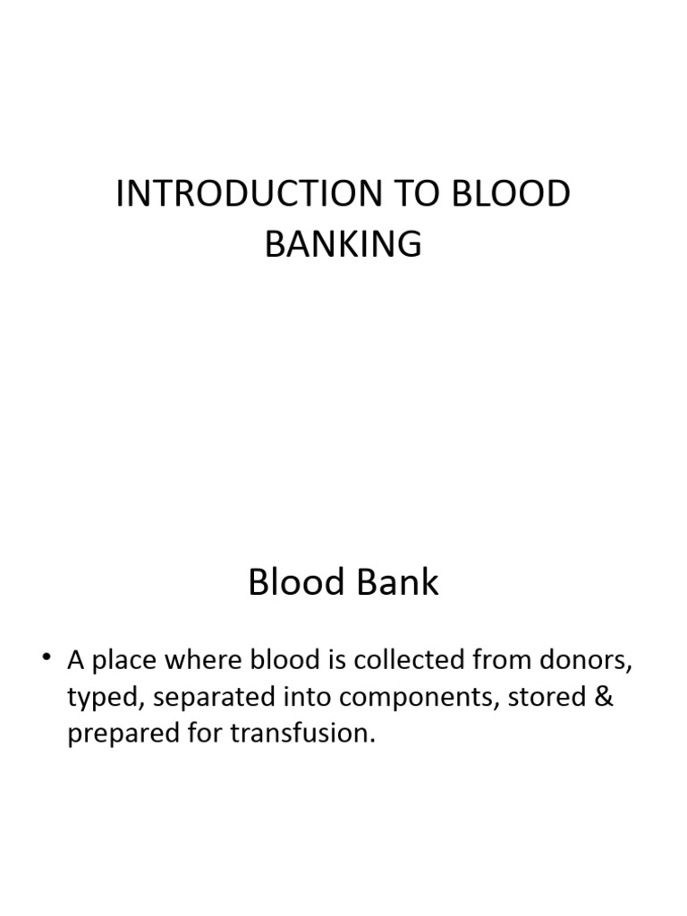 Introduction To Blood Banking | PDF