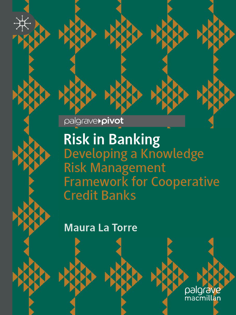 Risk in Banking: Developing A Knowledge Risk Management Framework For ...
