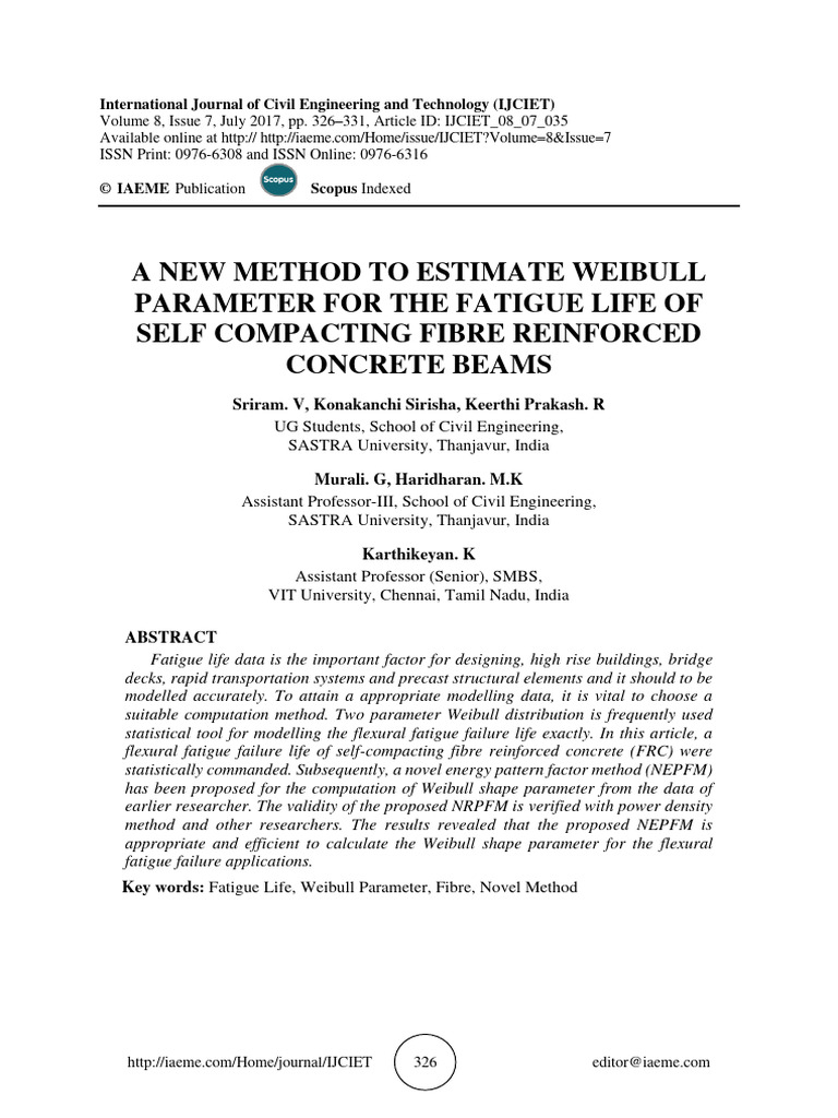 A New Method To Estimate Weibull Parameter For The Fatigue Life Of Self Compacting Fibre