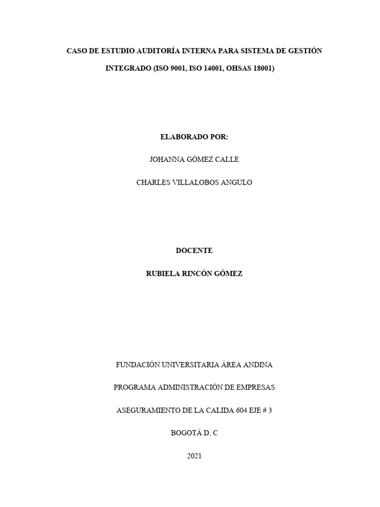 Caso de Estudio Auditoria Interna para Sistema de Gestión Integrado ... Caso de Estudio Auditoria Interna para Sistema de Gestión Integrado ...