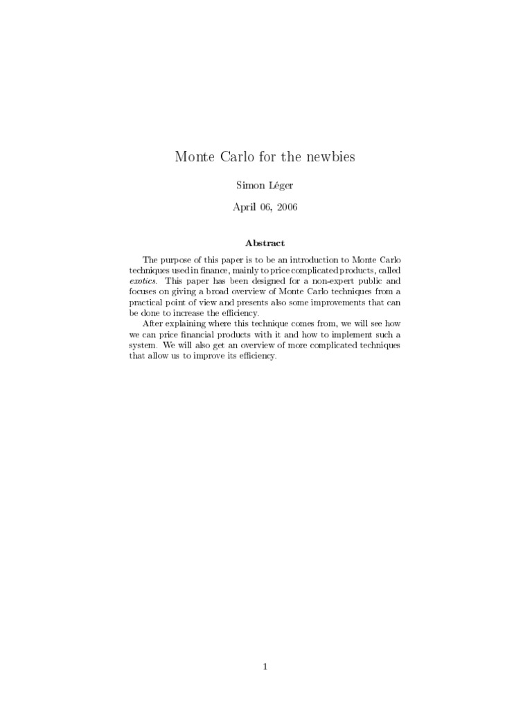 Monte Carlo For The Newbies: Simon Léger April 06, 2006 | PDF