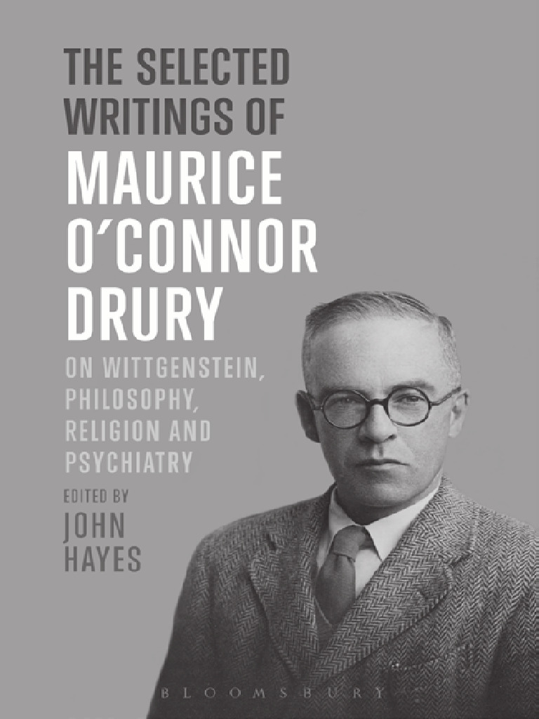 (The selected writings of Maurice O'Connor Drury) Drury, Maurice O ...