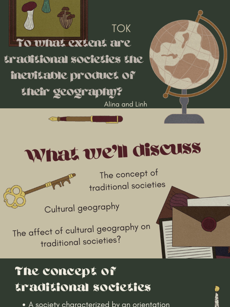 To What Extent Are Traditional Societies The Inevitable Product of ...