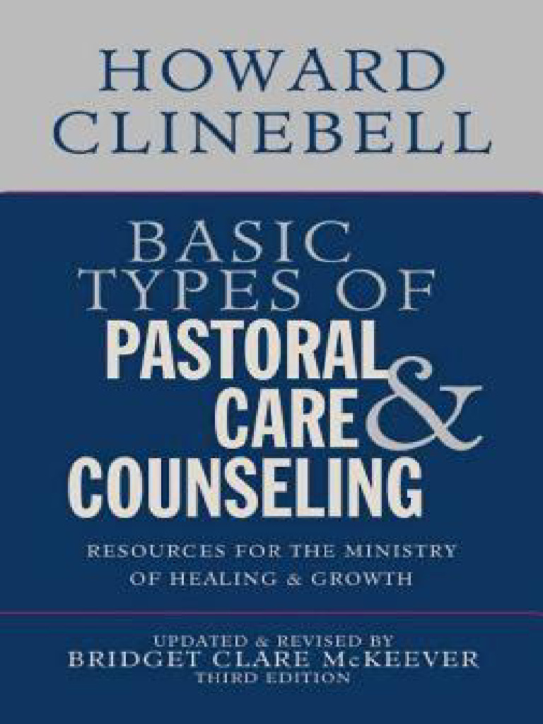 Types of Pastoral Care and Counseling by Howard Clinebell 2011. | PDF ...