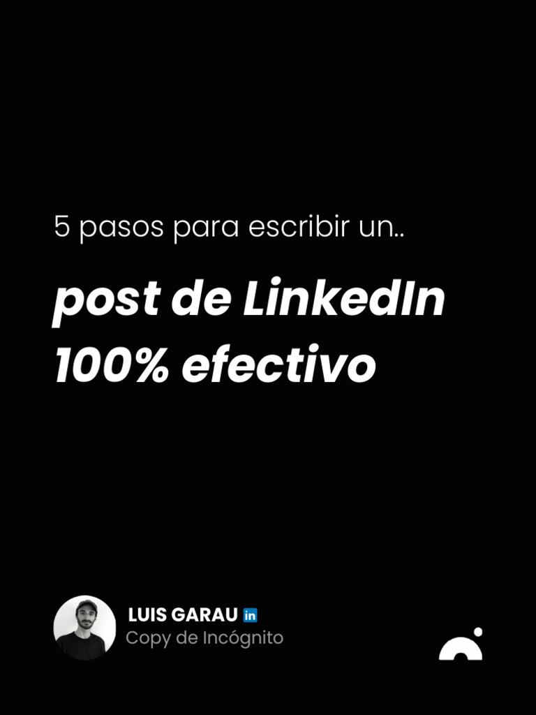 Cómo Crear Un Post de LinkedIn 100 - Efectivo | PDF
