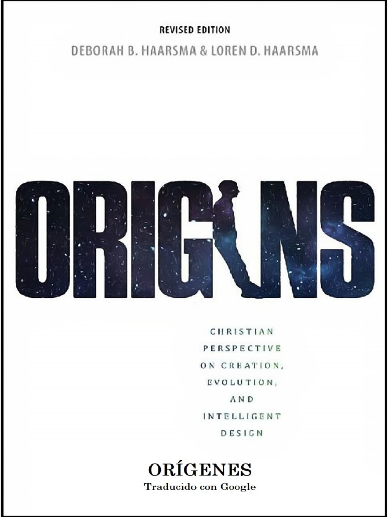 HAARSMA, Deborah B. y HAARSMA, Loren D. - Orígenes. Perspectivas ...