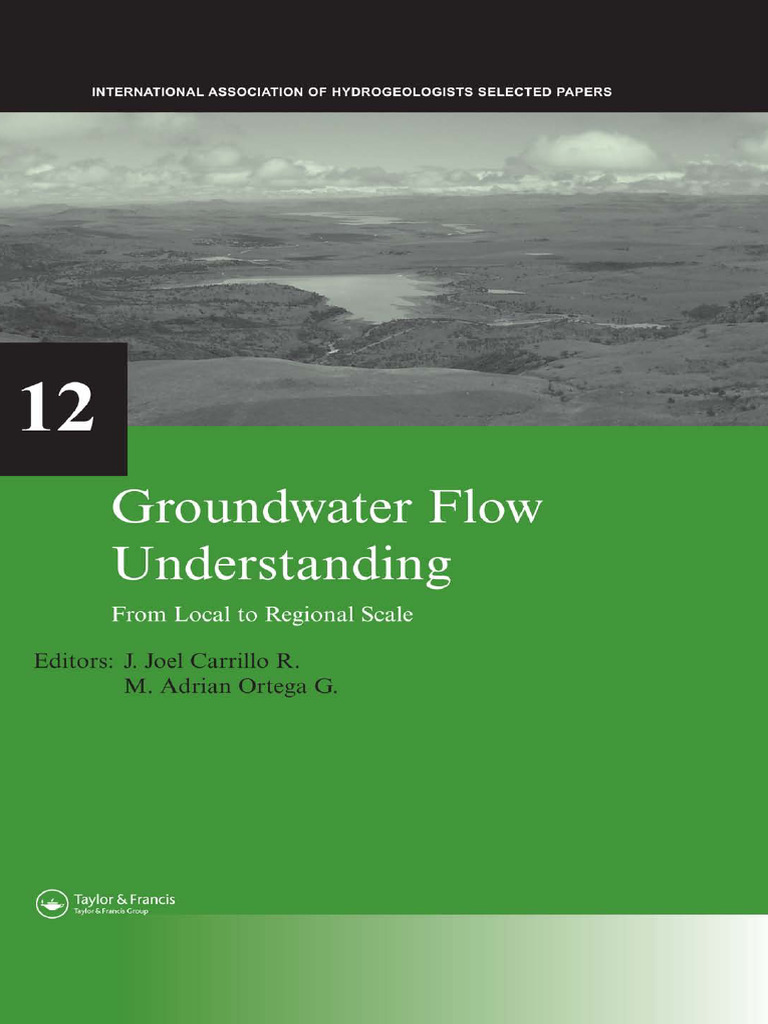 Groundwater Flow Understanding From Local To Regional Scale (IAH Selected Papers On Hydrogeology ...