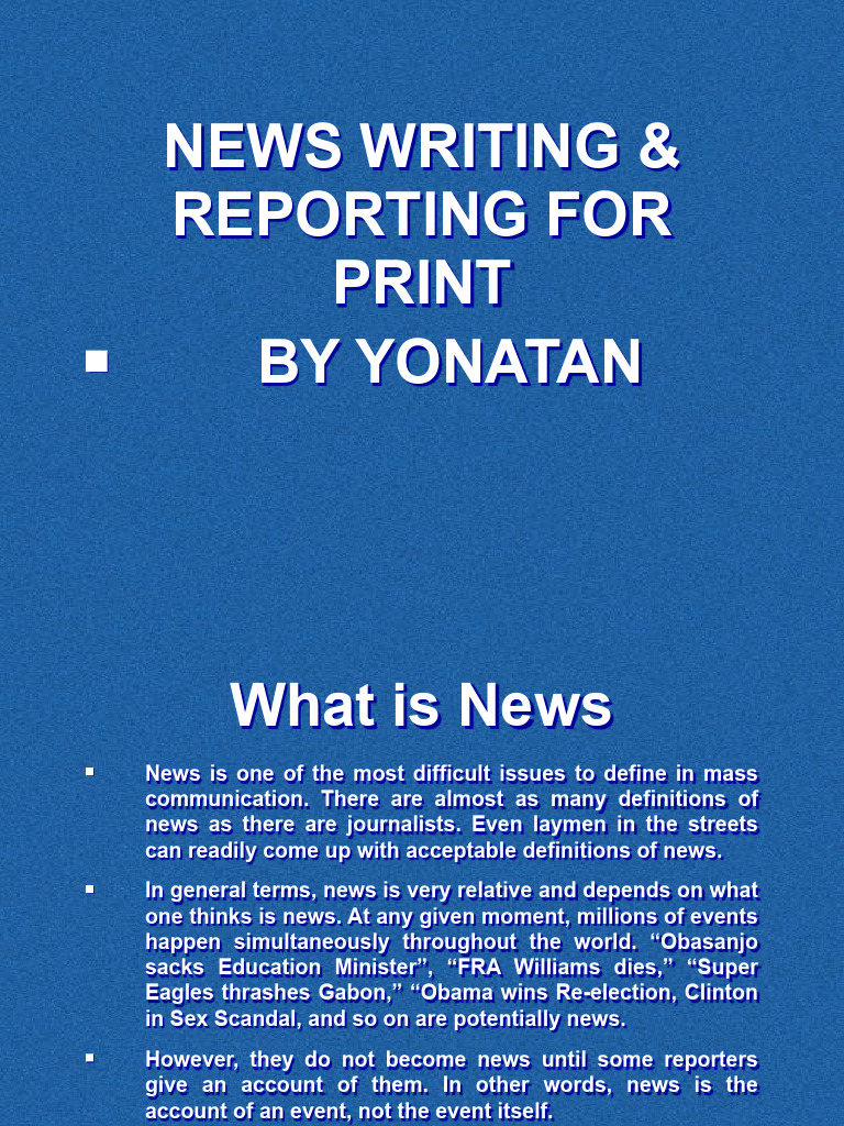 News Writing Reporting For Print PP | PDF | News | Interview