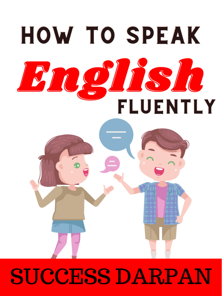 How To Speak English Fluently Guide - Success Darpan | PDF | Fluency ...