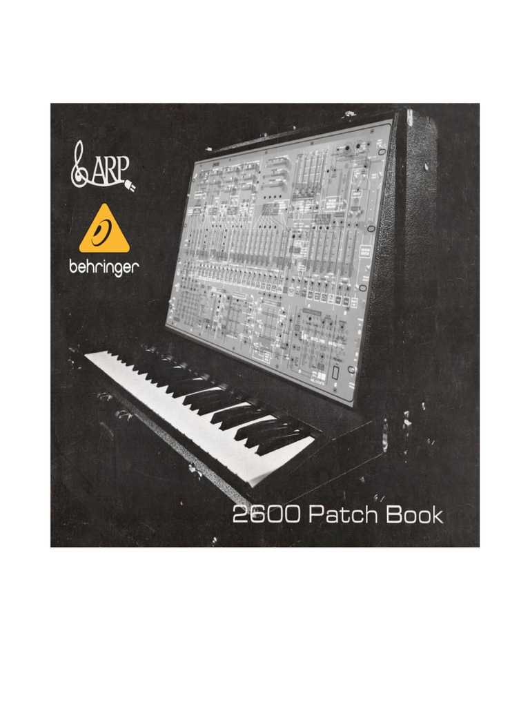 Arp 2600 Patch Book To Behringer 2600 Conversion | PDF