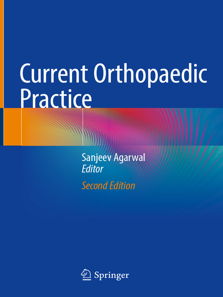 Sanjeev Agarwal - Current Orthopaedic Practice-Springer (2021) | PDF ... Sanjeev Agarwal - Current Orthopaedic Practice-Springer (2021) | PDF ...