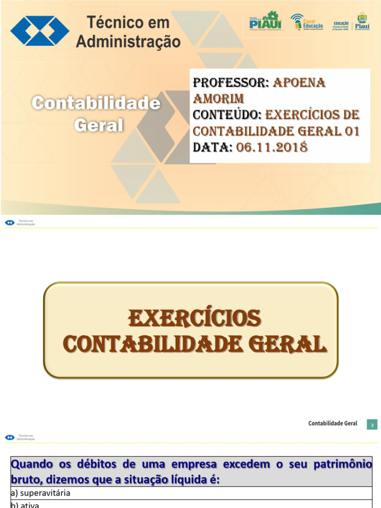Professor: Conteúdo: Data:: Apoena Amorim Exercícios de Contabilidade Geral 01 06.11.2018 | PDF ...