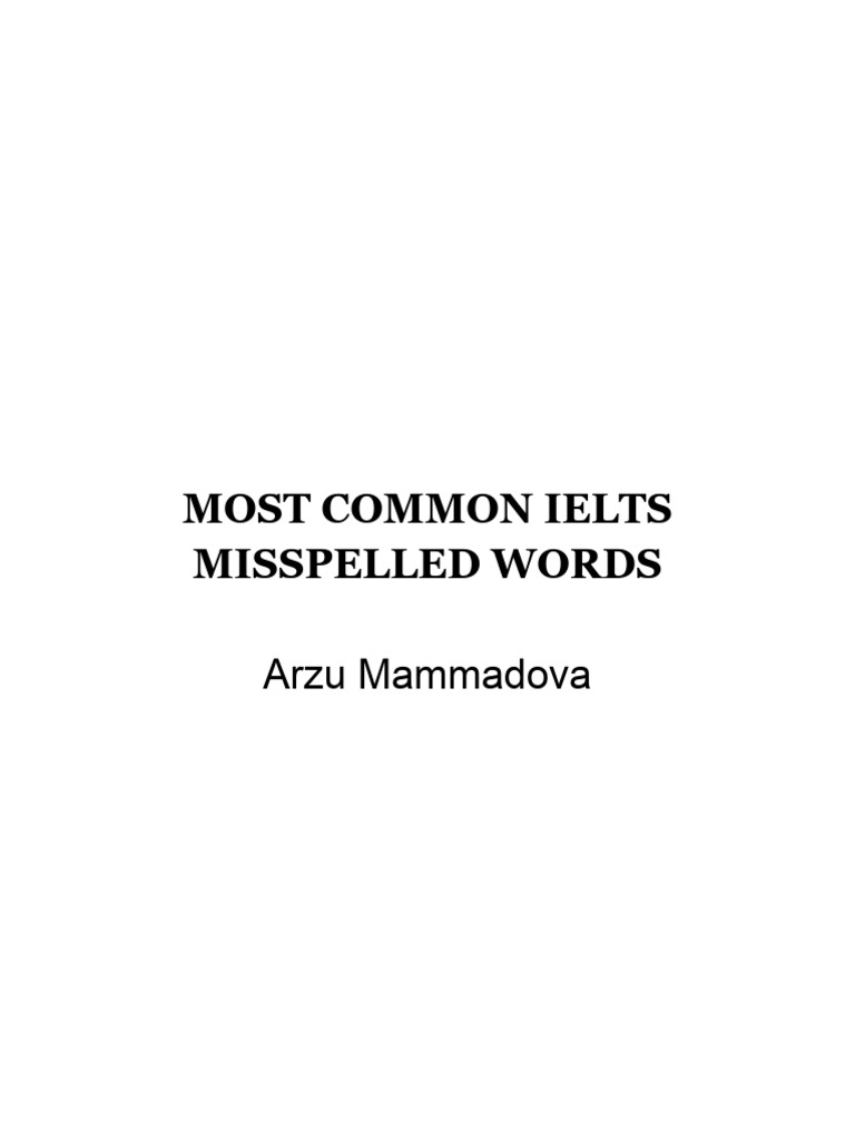 Most Common Ielts Misspelled Words | PDF | Word | International English ...