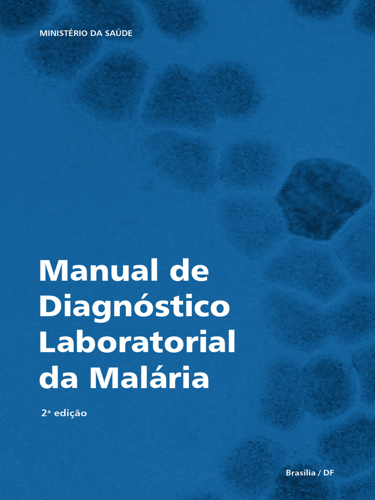 2009 Manual de Diagnóstico Laboratorial Da Malária | PDF | Malária | Plasmodium
