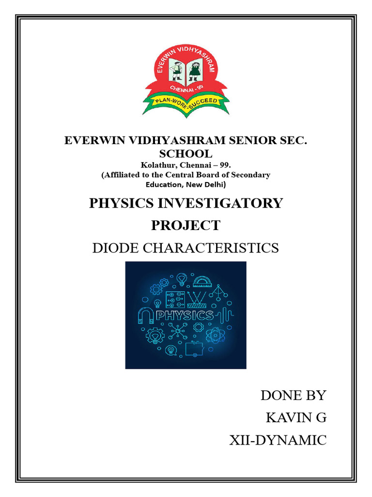 Kavin Physics Investigatory Project | PDF | Semiconductors | P–N Junction