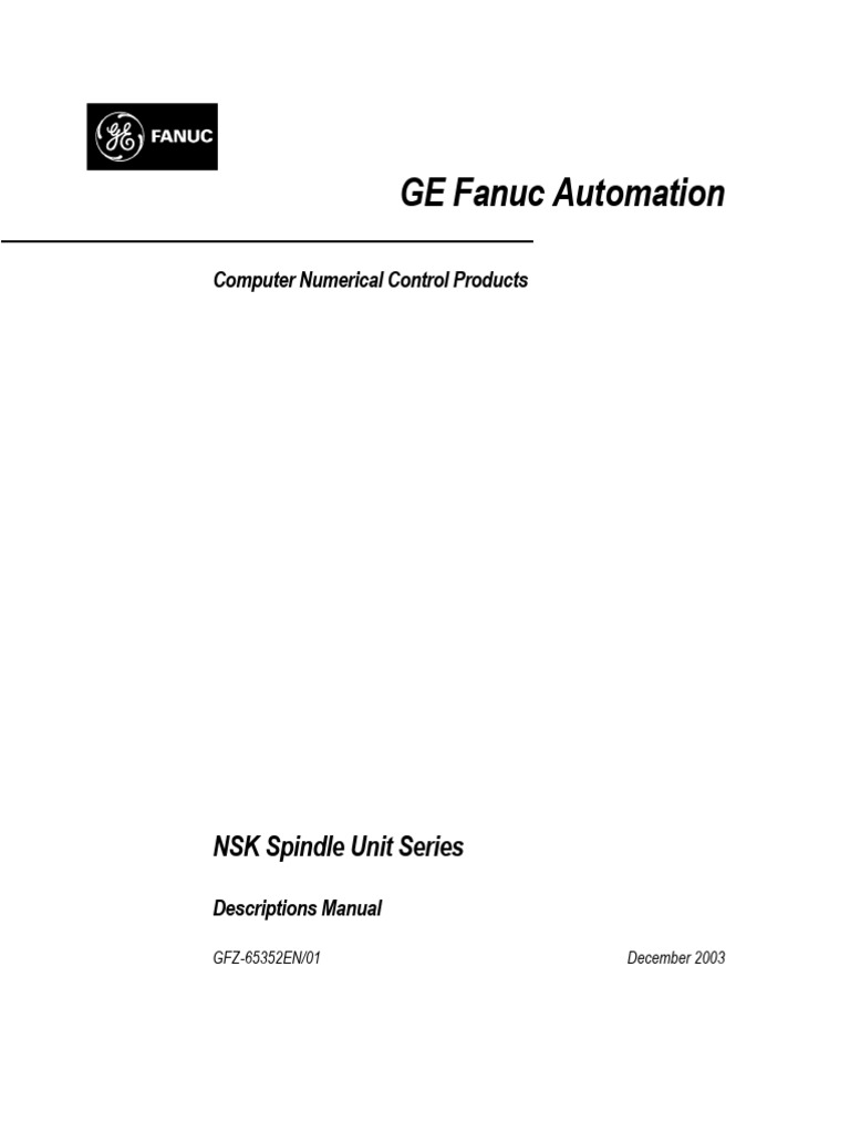 GE Fanuc Automation: NSK Spindle Unit Series | PDF | Bearing ...