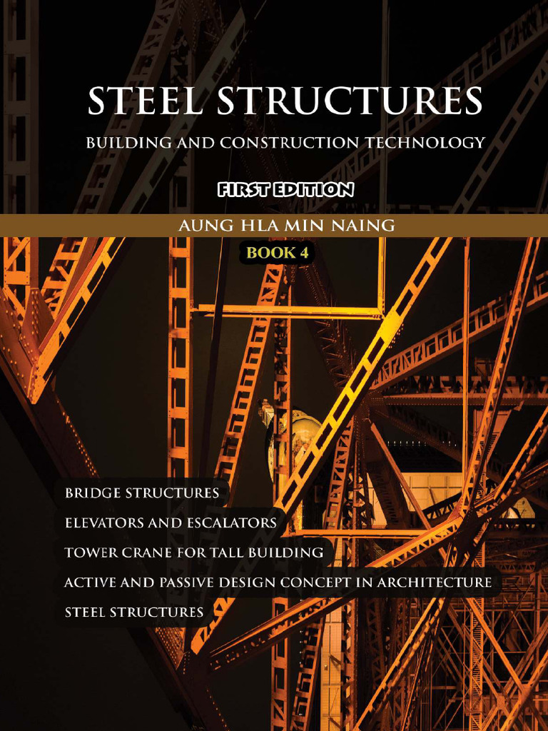 Steel Structures (Aung Hla Min Naing) | PDF | Elevator | Framing ...