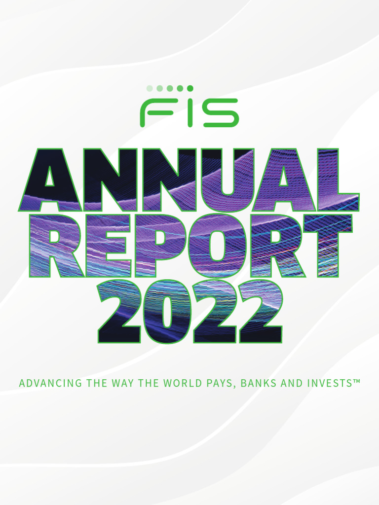 FIS 2022 Annual Report - Bookmarked | PDF | Debit Card | Cloud Computing