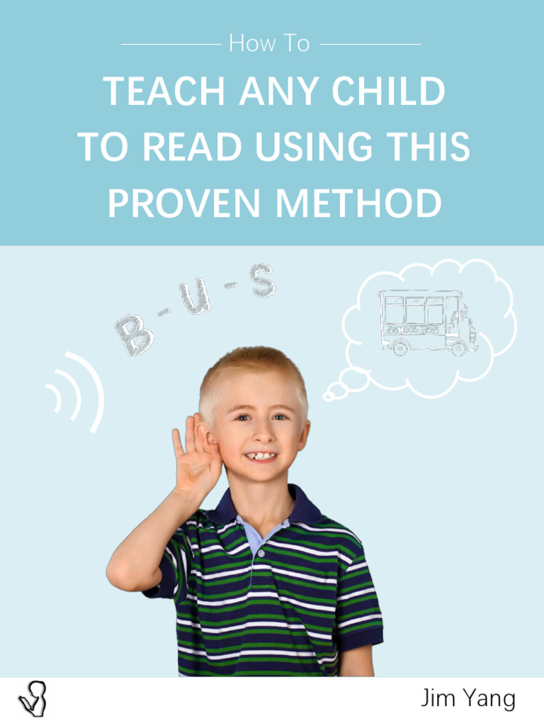 How To Teach Any Child To Read Using This Proven Method | PDF | Phonics | Learning To Read
