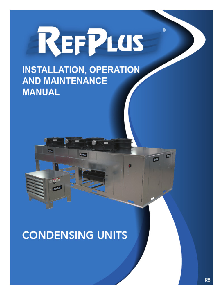 RefPlus - IOM - Condensing Units | PDF | Pipe (Fluid Conveyance ...
