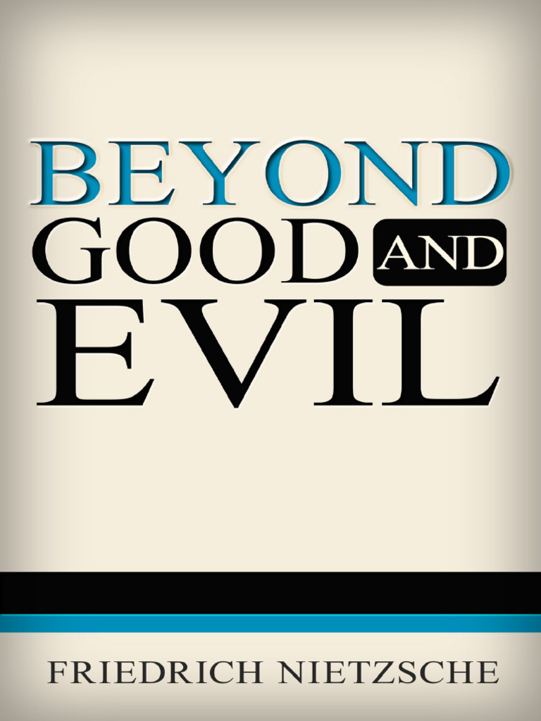 Nietzsche's Beyond Good and Evil Overview | PDF | Thought | Beyond Good ...