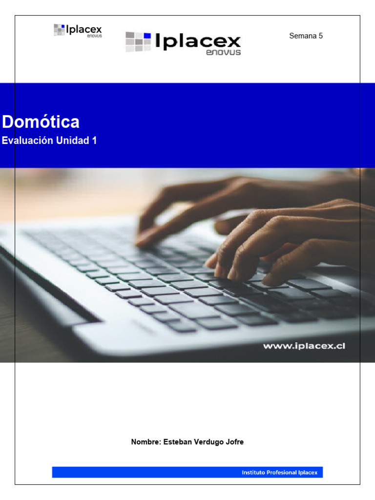 Trabajo - Domotica Evaluacion 1 - Esteban Verdugo Jofre | PDF | Ultrasonido | Diodo emisor de luz