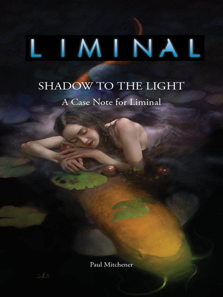 Liminal - Case Note - Shadow To The Light | PDF | Excalibur | Gawain