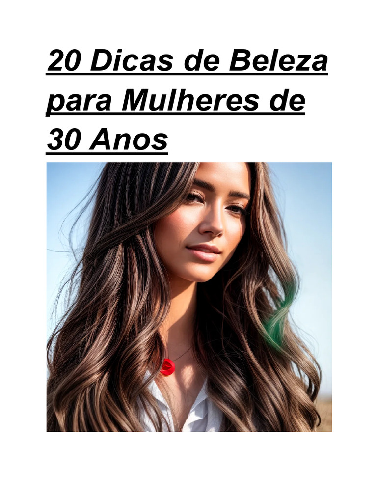 20 Dicas de Beleza para Mulheres de 30 Anos | PDF | Beleza | Pele