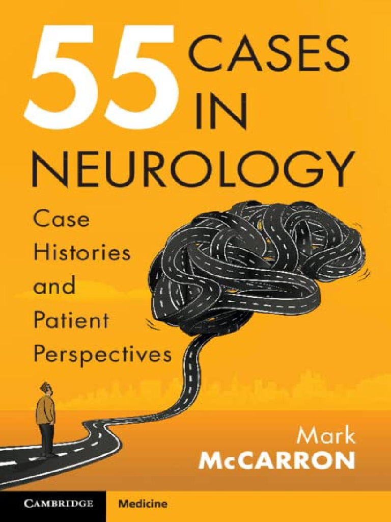 55 Cases in Neurology | PDF | Neurology | Peripheral Neuropathy