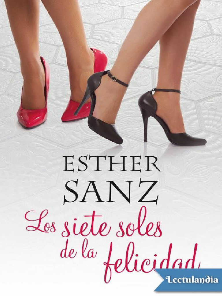 Los Siete Soles de La Felicidad - Esther Sanz | PDF