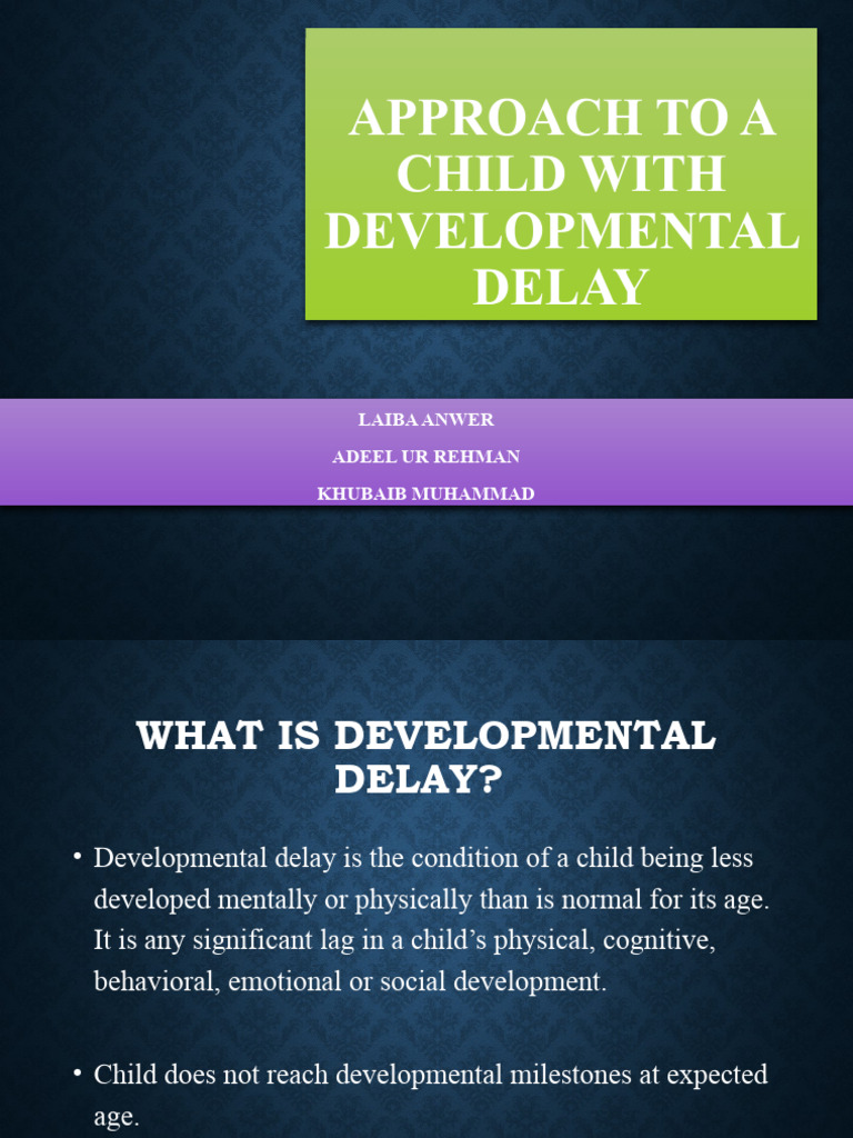Approach to a child with developmental delay (1) (1) | PDF | Child ...