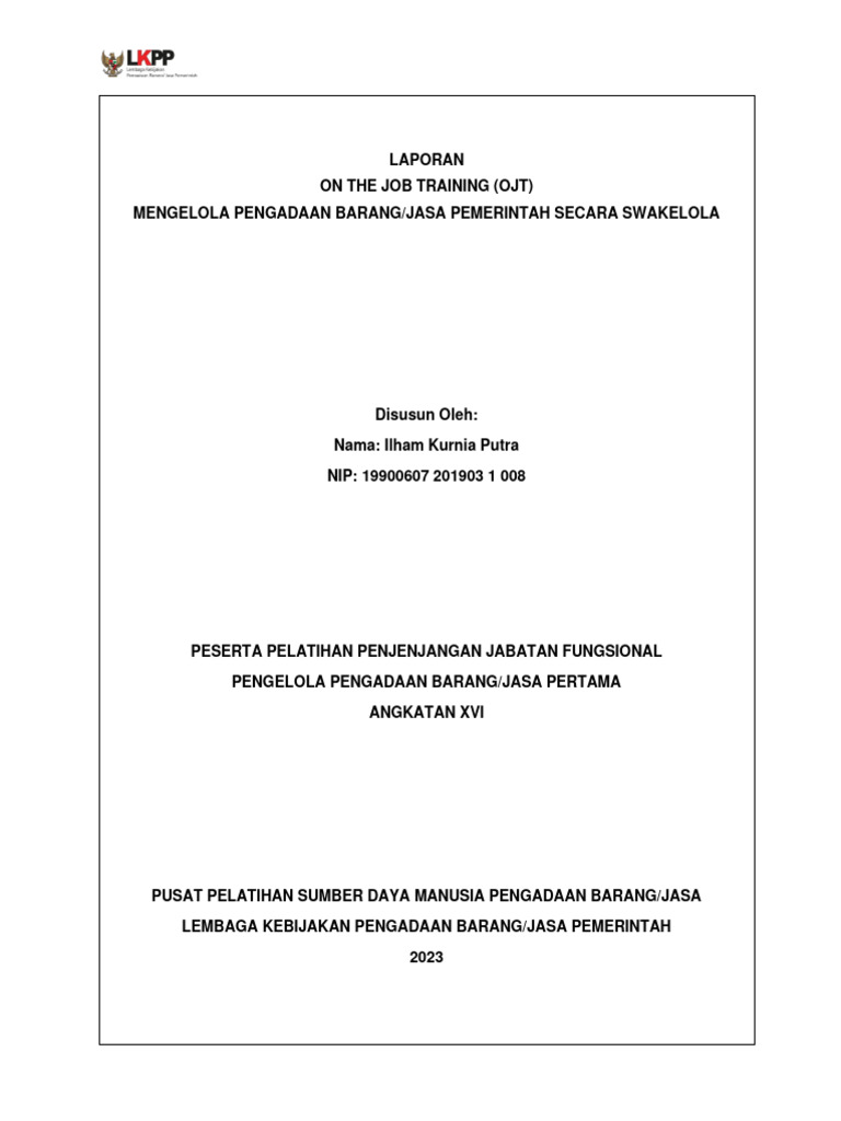 Laporan OJT JF Pertama XVI - JK 4 - Ilham Kurnia Putra - Kemendesa PDTT | PDF