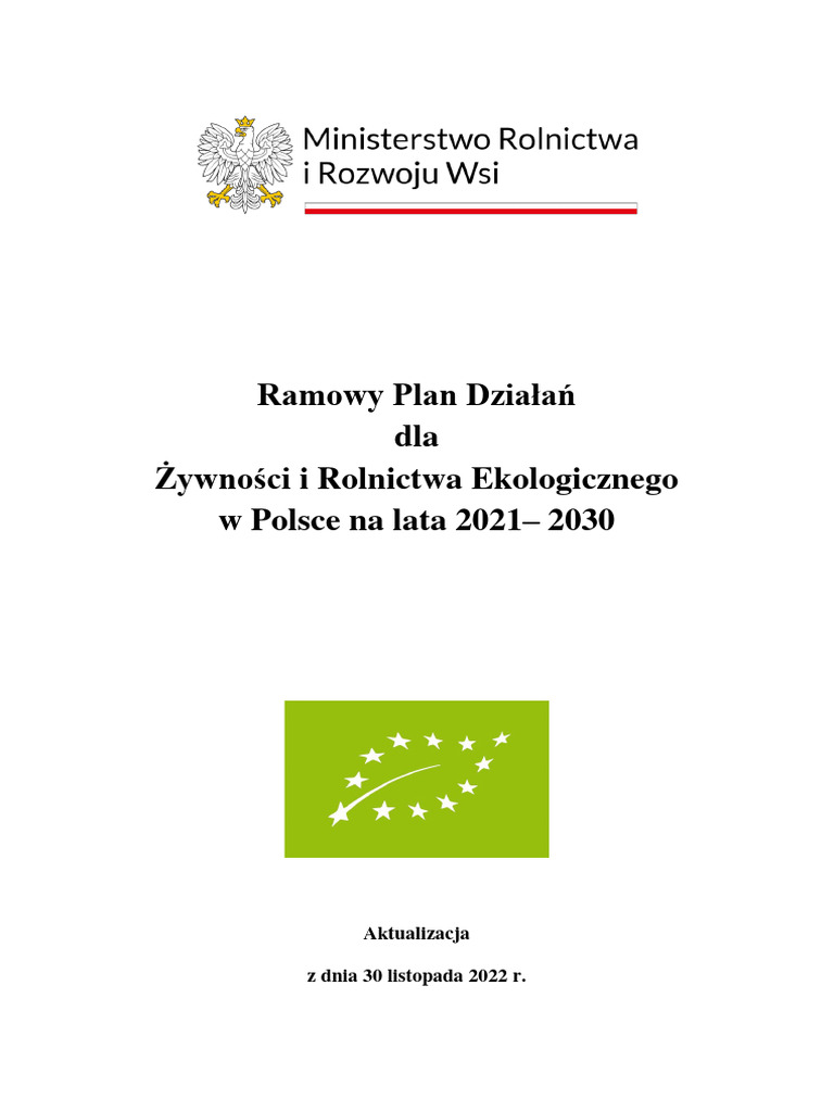Ramowy Plan Działań Dla Żywności I Rolnictwa Ekologicznego W Polsce Na Lata 2021 - 2030 | PDF