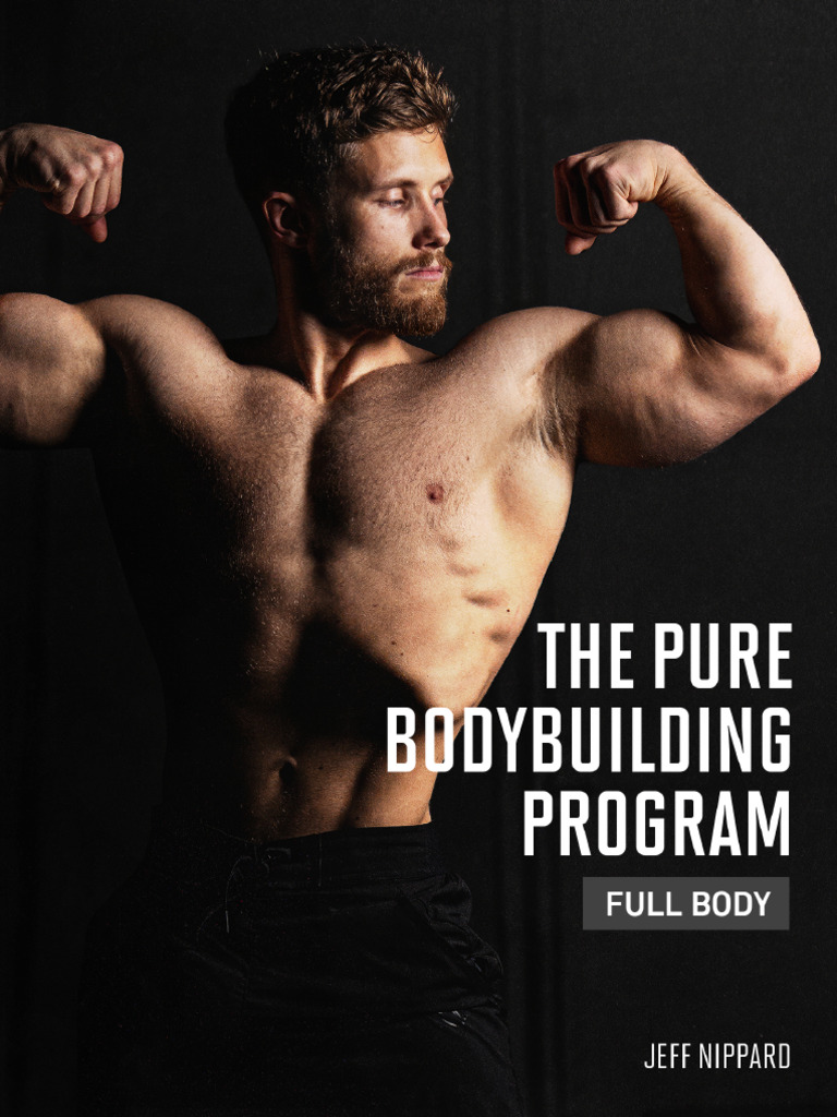 The Pure Bodybuilding Program - Full Body | PDF | Human Anatomy ...
