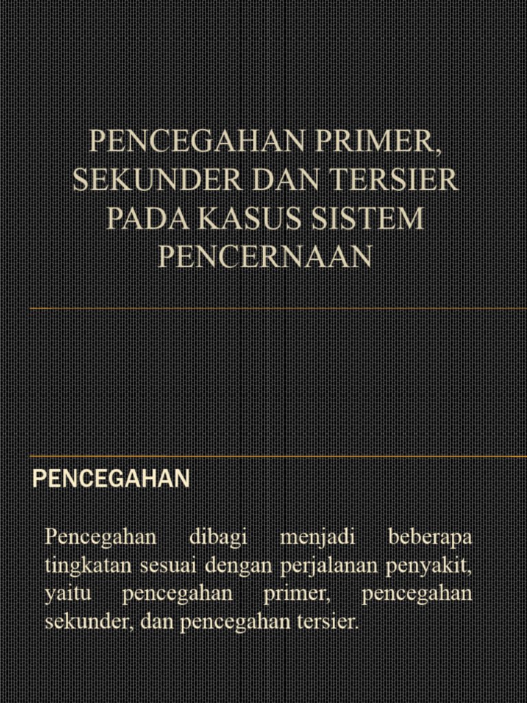 Pencegahan Primer, Sekunder, Tersier | PDF
