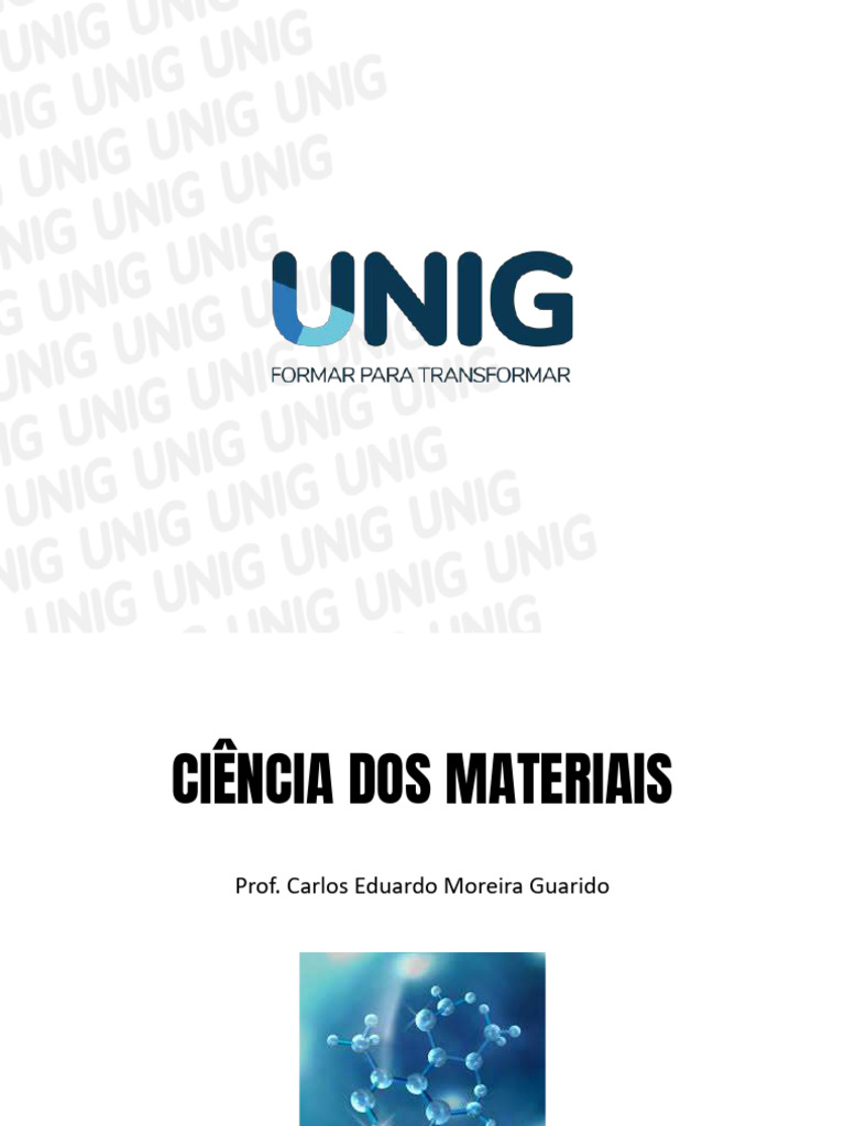 Ciencia Dos Materiais Aula 1 Definições E Classificação Dos
