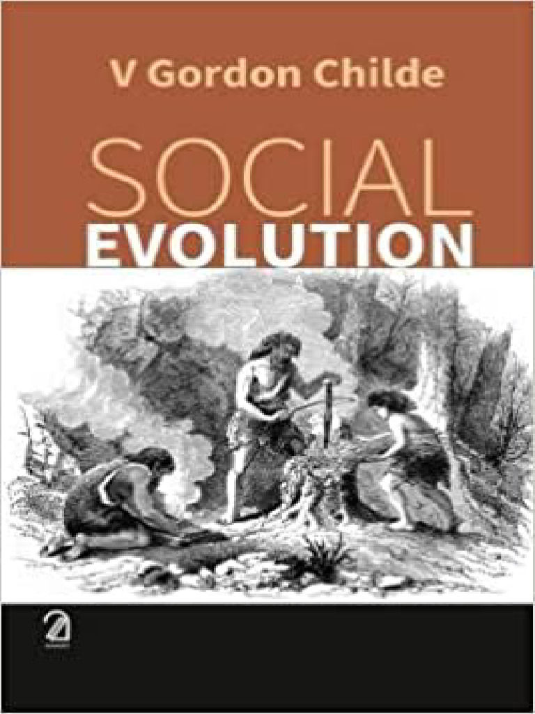 Social-Evolution by Gordon Childe | PDF