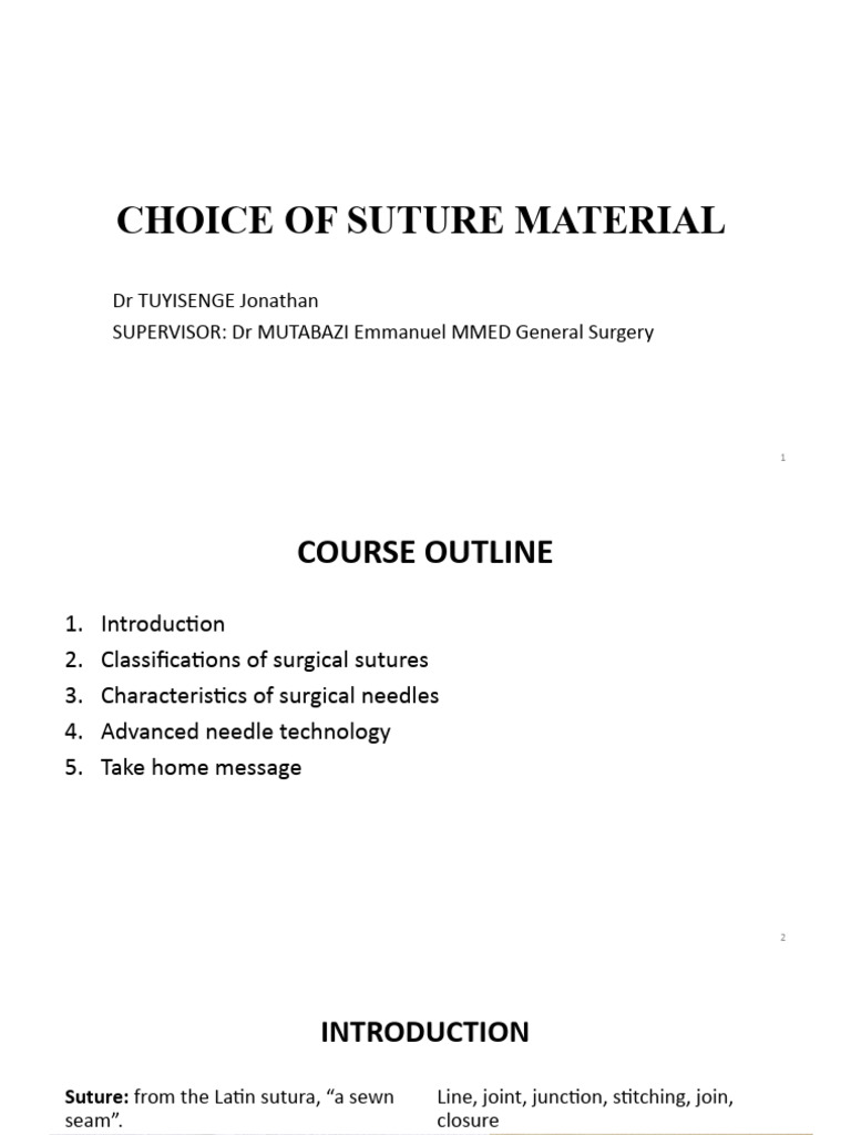 Suture Material Classifications and Types | PDF | Surgical Suture ...