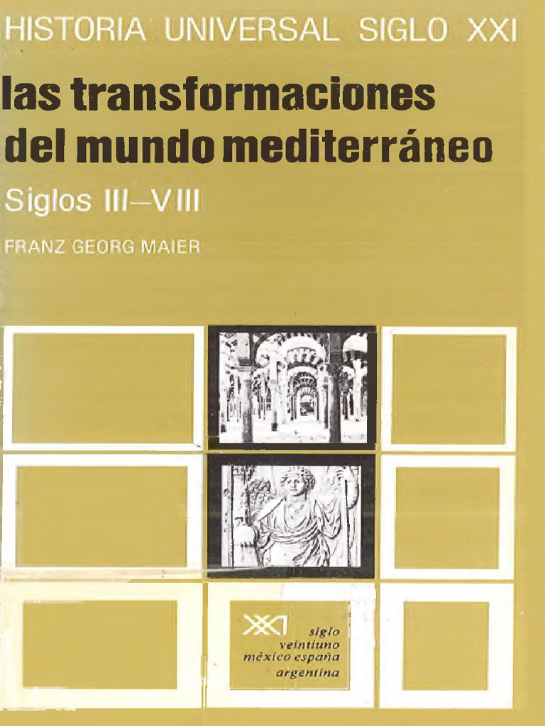 Maier, Franz Georg - Las Transformaciones Del Mundo Mediterráneo ...
