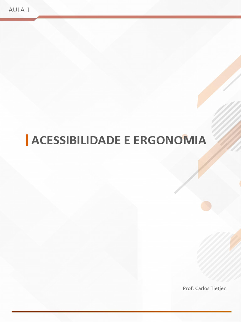 Acessibilidade e Ergonomia - Aula 1 | Download grátis PDF | Fatores ...