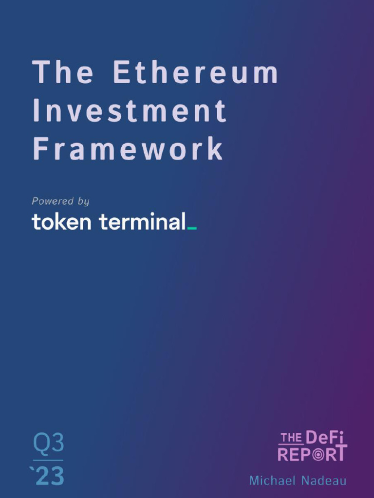 The Ethereum Investment Framework Powered by Token Terminal - Q3-2023 | PDF | Internet ...