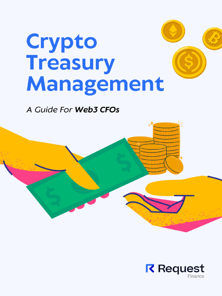 Web3 CFO Guide To Treasury Management-1 | PDF