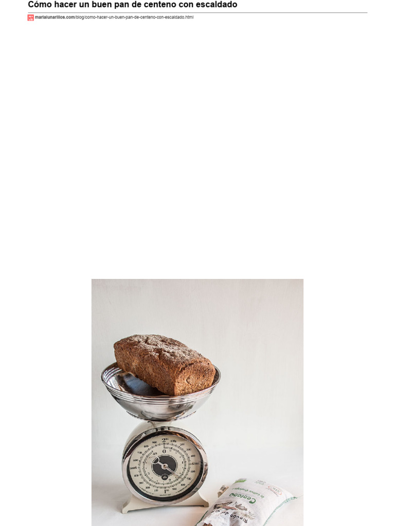 Cómo Hacer Un Buen Pan de Centeno Con Escaldado | PDF | Panes | Centeno