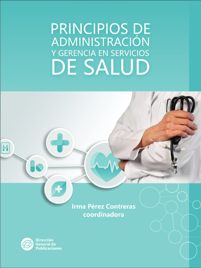 Principios De Administración Y Gerencia En Servicios De Salud Final